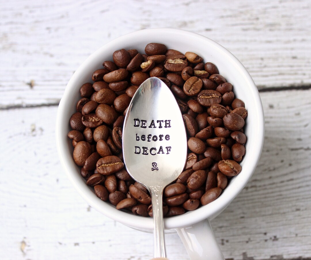 Death Before Decaf Spoon - Hand Stamped Vintage Silver Plate - Etsy
