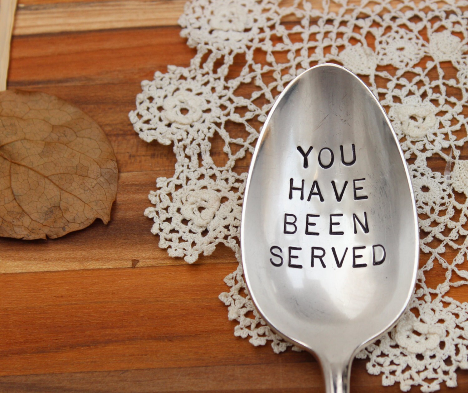 You Have Been Served Serving Spoon - Vintage Silver Plate - Hand ...