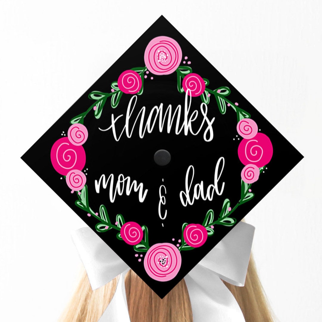 Graduation Cap Decoration | Floral Grad Cap | Thanks Mom and Dad - Etsy