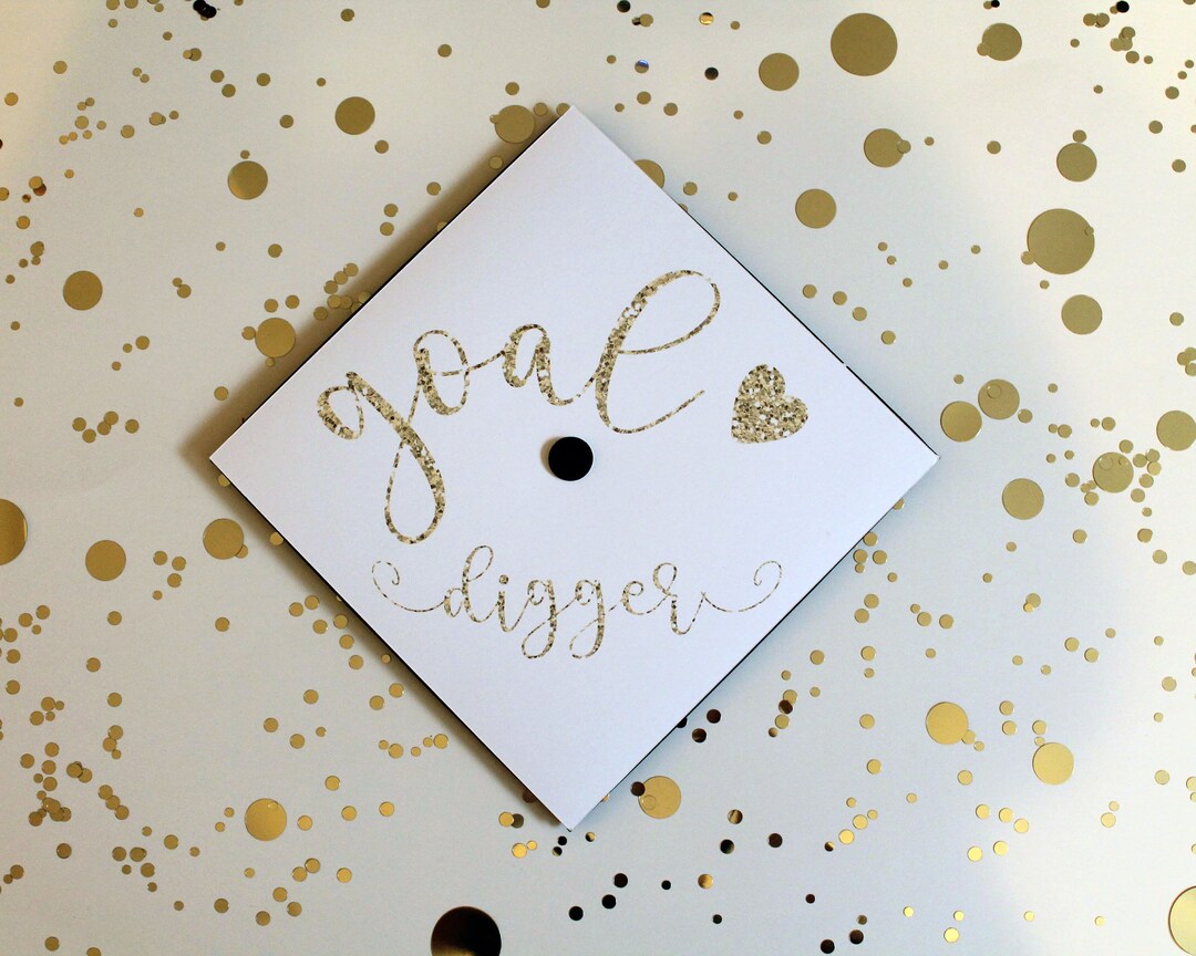 Graduation Cap | Goal Digger | Print | Gold Glitter and White Grad Cap ...