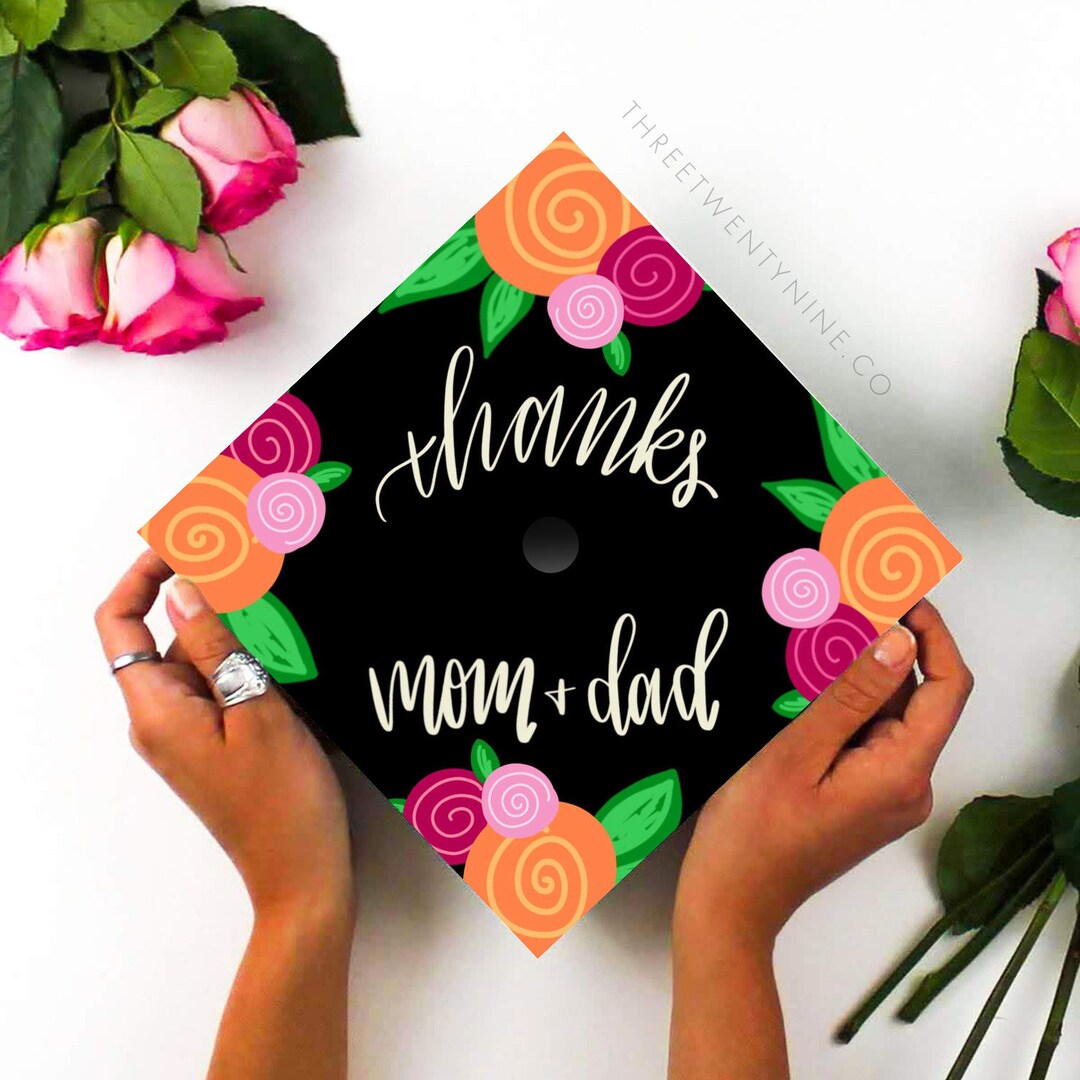 Graduation Cap Decoration | Download | Thanks Mom and Dad | Summer ...