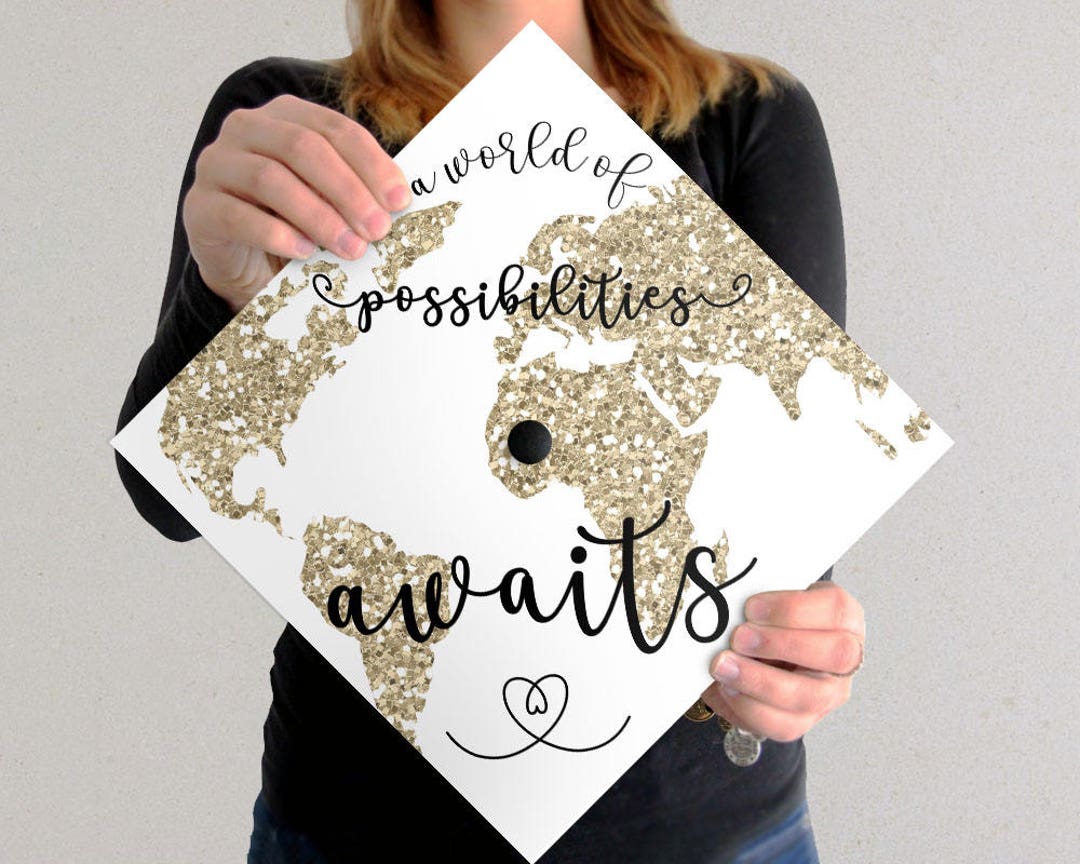 Graduation Cap Topper | Grad Cap Decoration | A World of Possibilities ...
