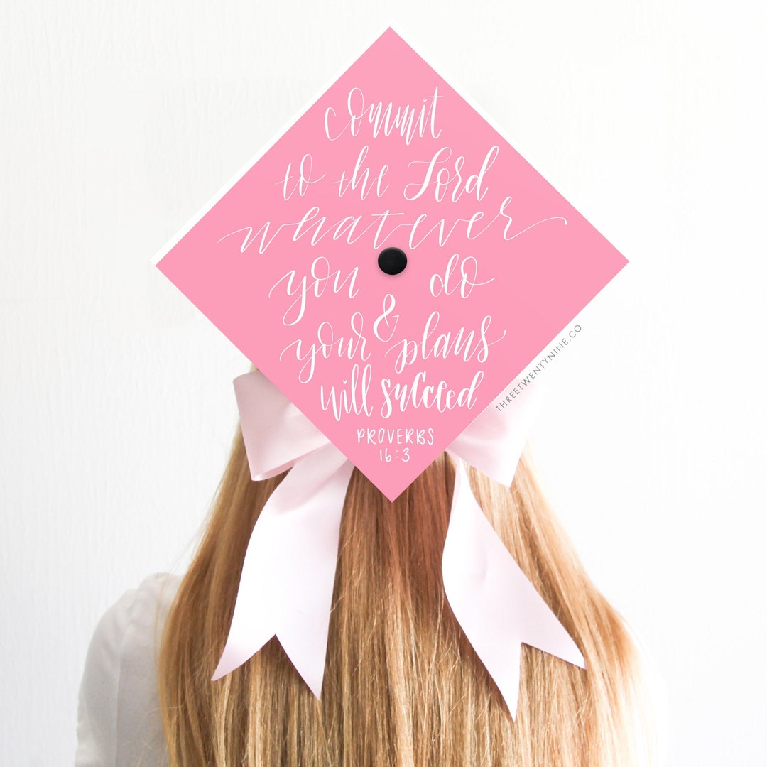 Proverbs 16:3 | Bible Graduation Cap | Custom Grad Cap | Commit to the ...