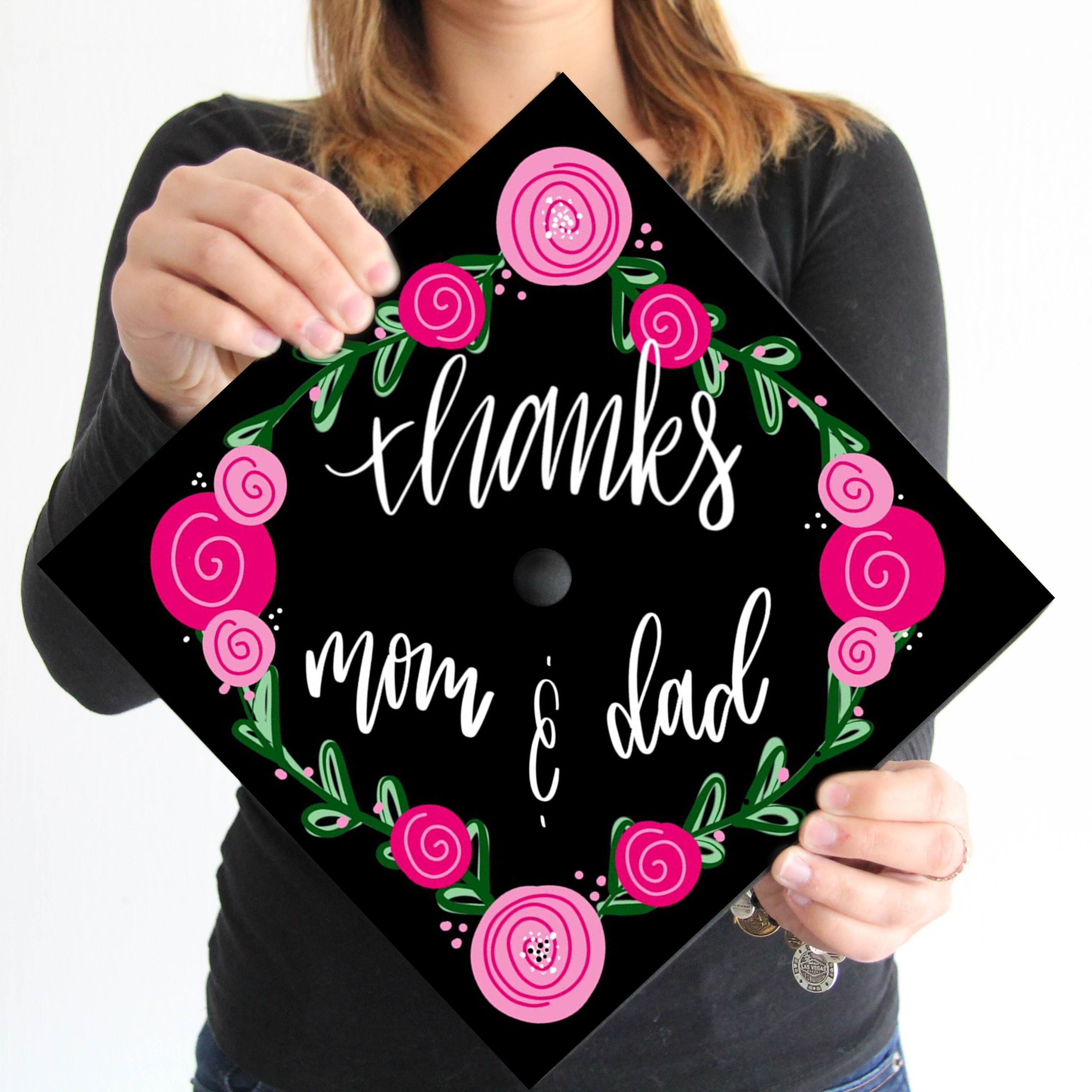 Graduation Cap Ideas Thanks Mom And Dad
