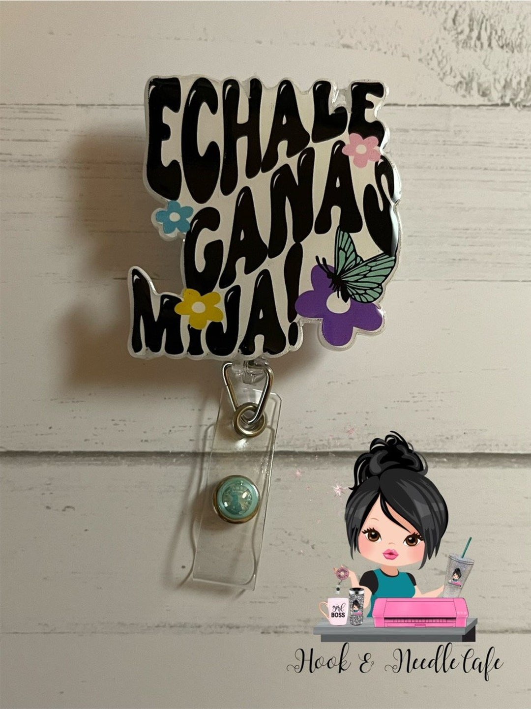 Echale Ganas Mija-motivational-self Love Quotes-hispanic-latina- Badge ...