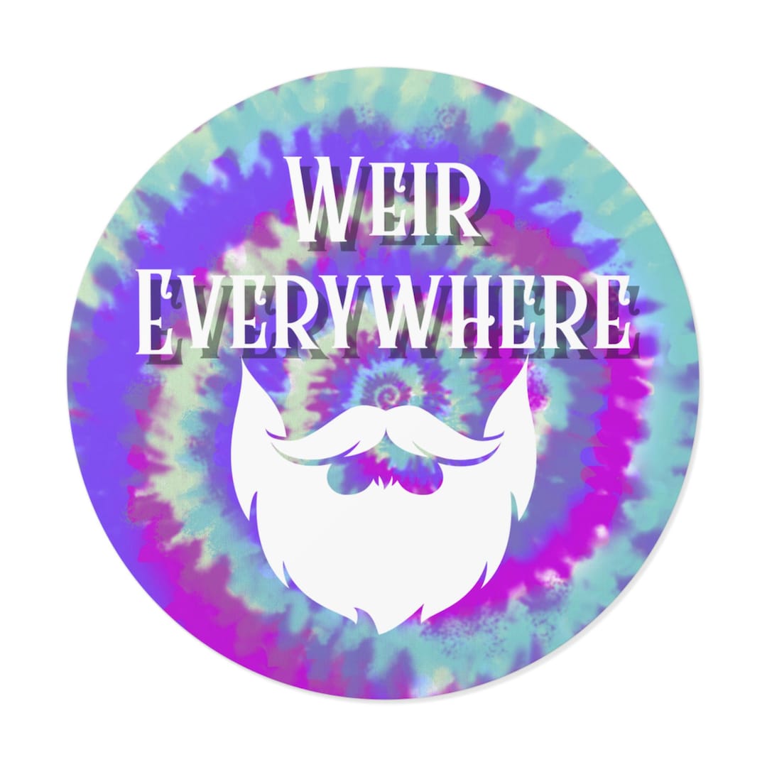 Weir Everywhere Tie-dye Sticker | Bob Weir Grateful Dead-inspired Round ...