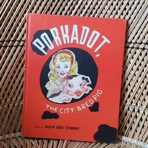 1959 Porkadot, the City-bred Pig by Phillip Orso Steinberg - Etsy