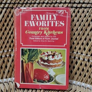 1973 Family Favorites From Country Kitchens Cookbook With AS IS Dust ...