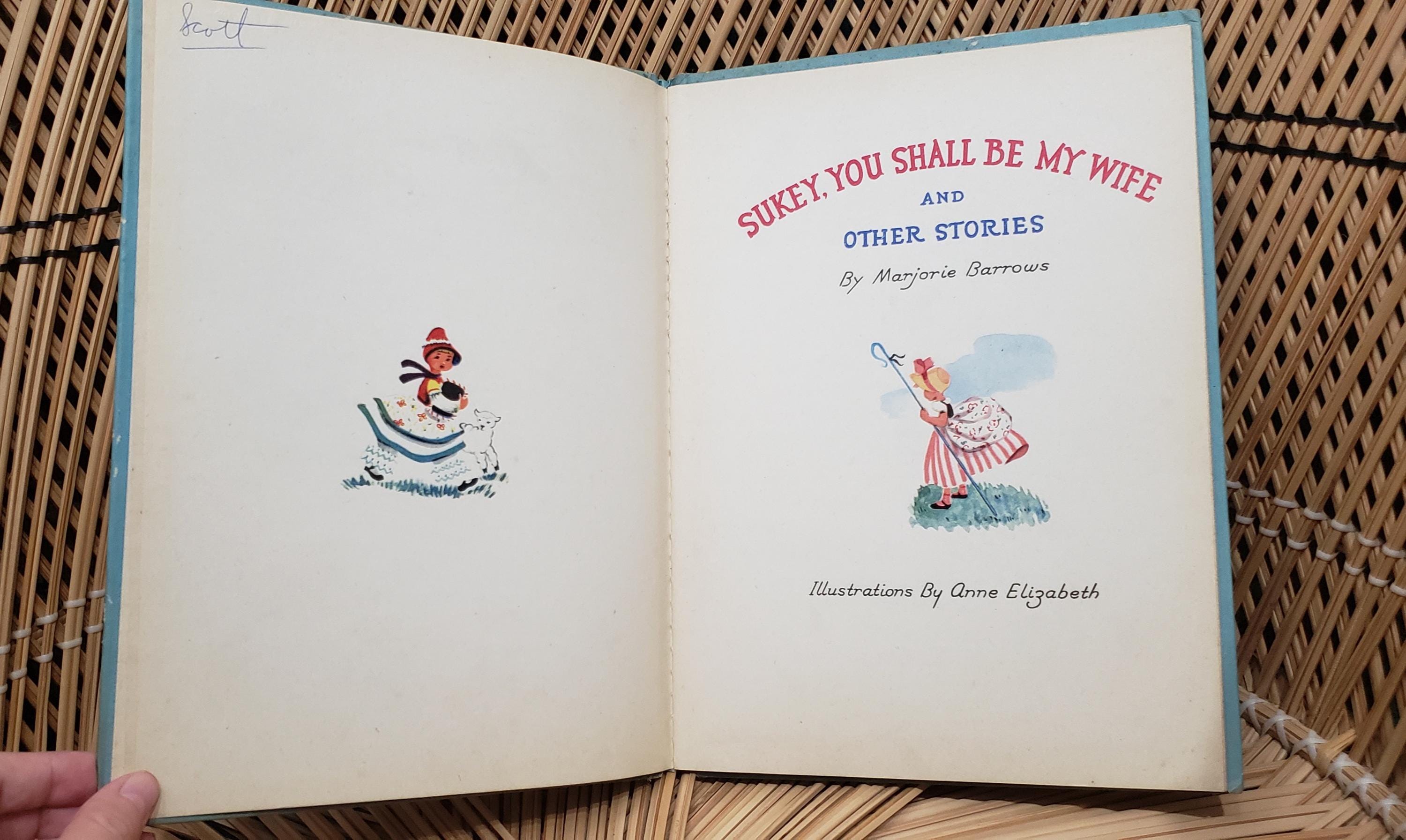 AS IS 1944 Sukey, You Shall Be My Wife and Other Stories by Marjorie ...