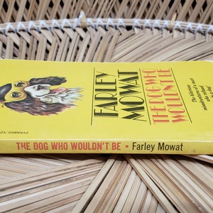 1976 the Dog Who Wouldn't Be by Farley Mowat, Paperback - Etsy