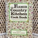 1973 the Farmer Country Kitchen Cookbook - Etsy
