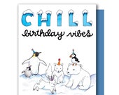 Chill Birthday Vibes Arctic Animals Happy Birthday Card - Etsy