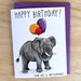 Your Age is Irrelevant Elephant Happy Birthday Card - Etsy