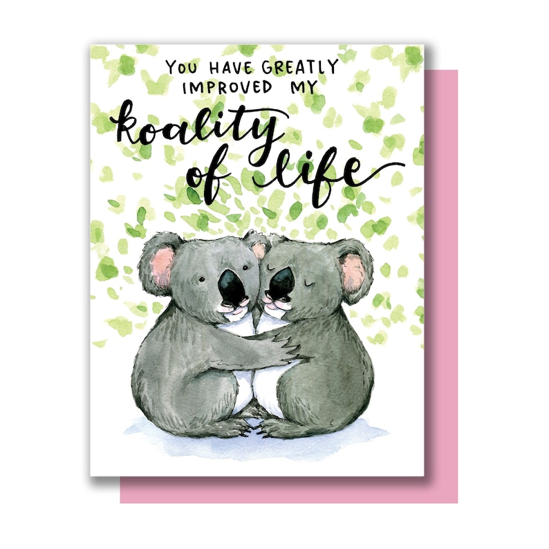 You Have Greatly Improved My Koality of Life Koala Anniversary - Etsy