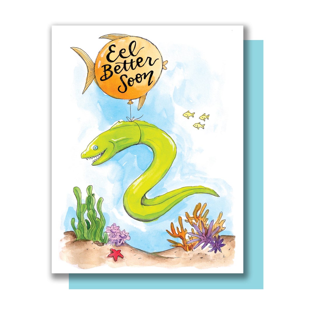 Eel Better Soon Get Well Soon Feel Better Eel Card - Etsy
