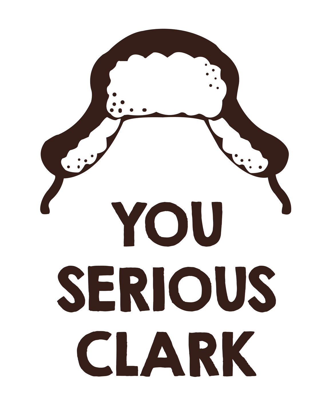 You Serious Clark Printable - Etsy