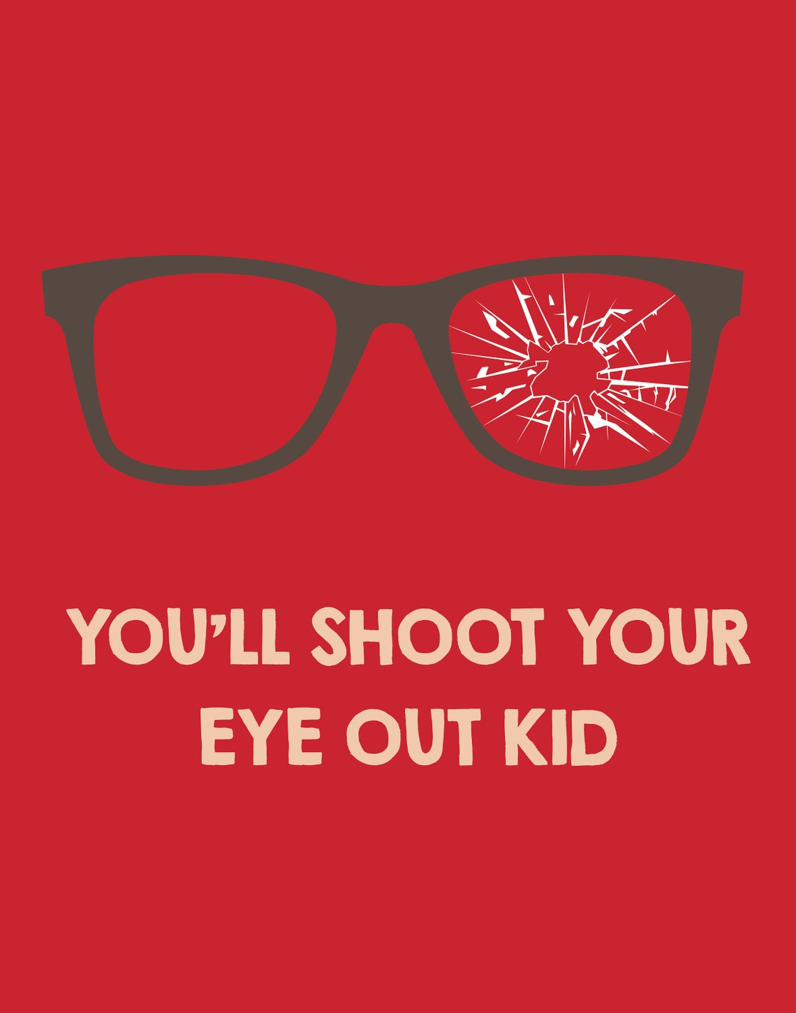 Youll Shoot Your Eye Out Printable Etsy