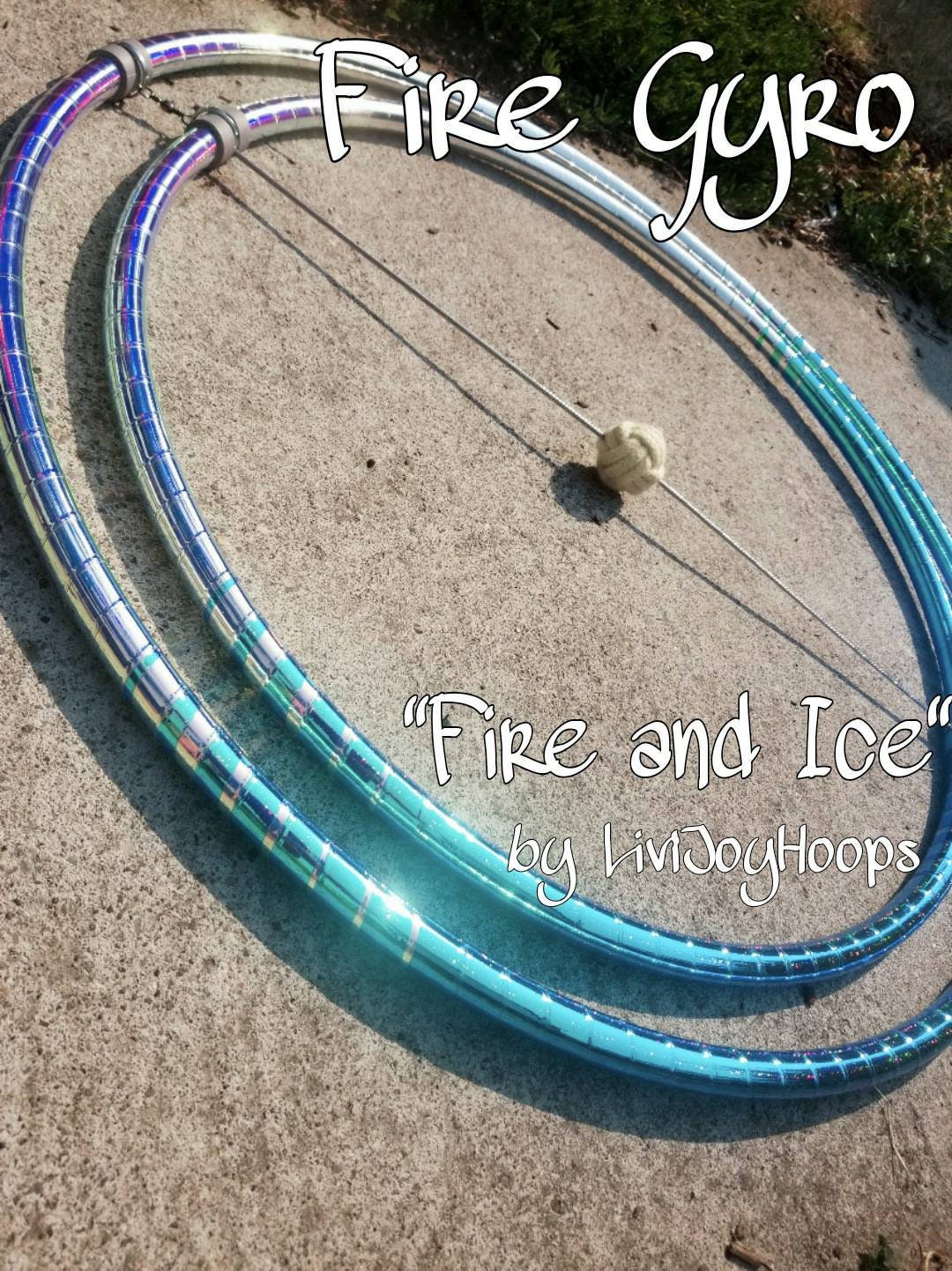 Fire Gyro Hoop Deluxe Taped Polypro Iso Wick Gimball Hoop: fire and Ice ...