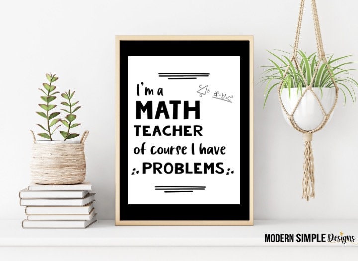 Classroom Poster Math Teacher POSTER DIGITAL DOWNLOAD - Etsy