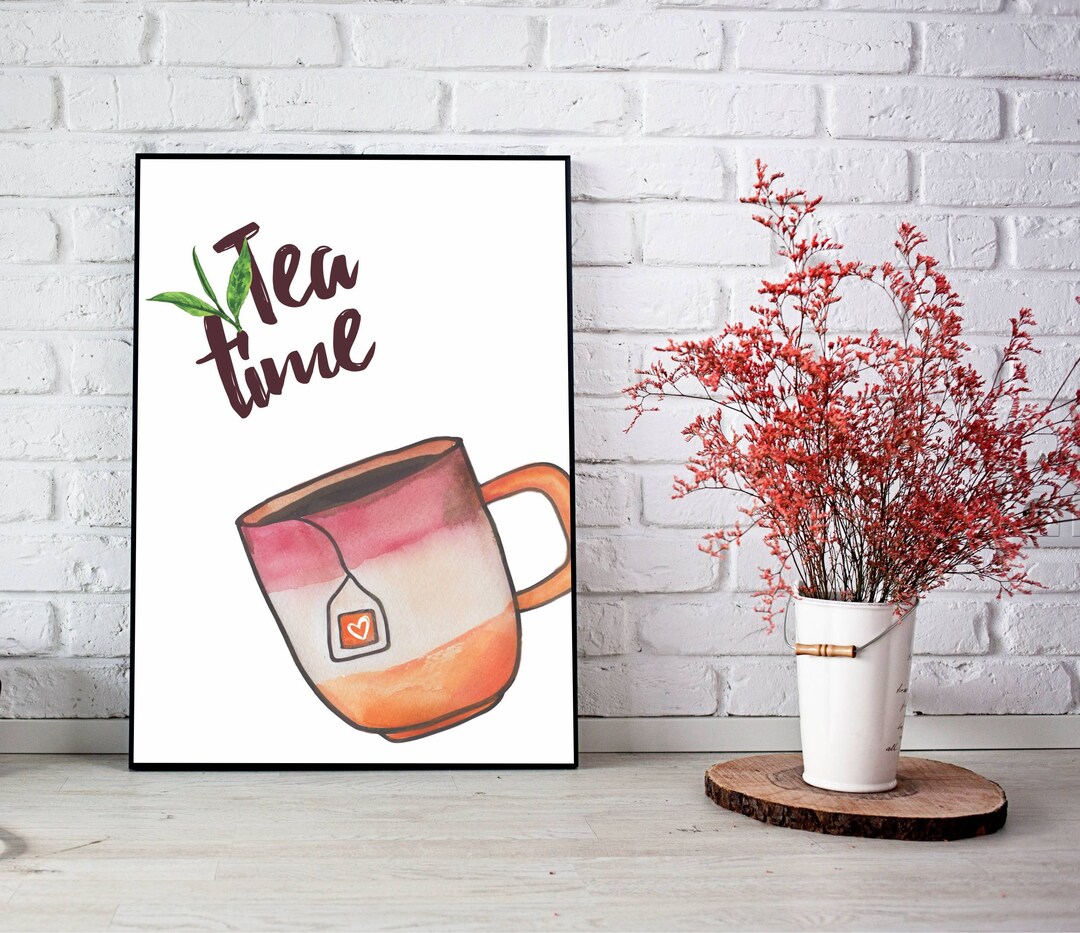 Tea Time Print, Kitchen Wall Decor, Dining Room Decor, Tea Lover Gift ...