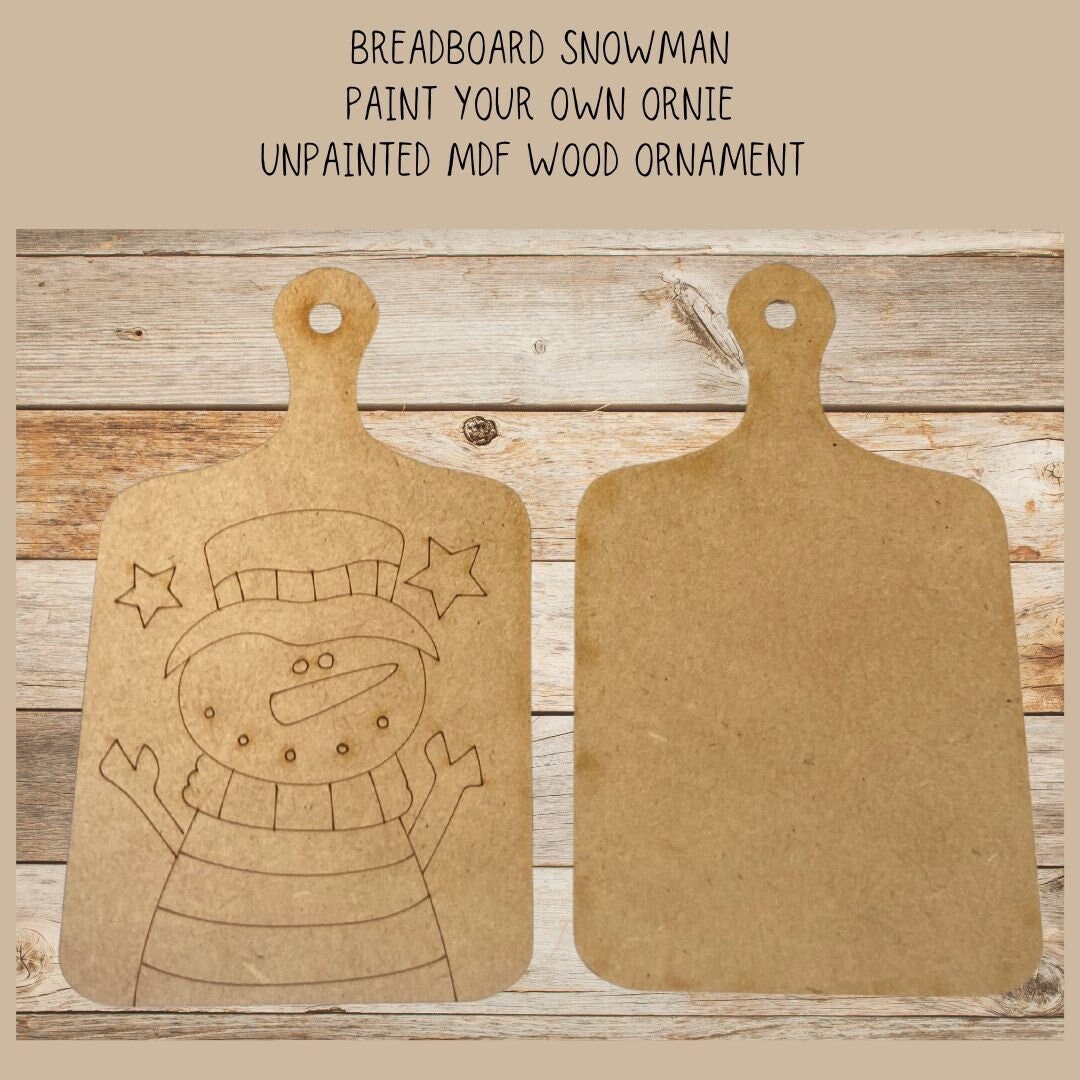Snowman on Breadboard Paint Your Own Ornament Kit, Laser Cut Cutout ...