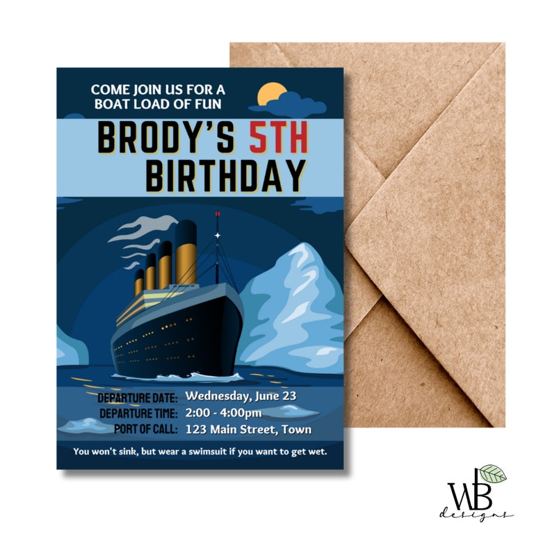 Titanic Birthday Invitation: Custom Boat Party Invite (EDITABLE INSTANT ...