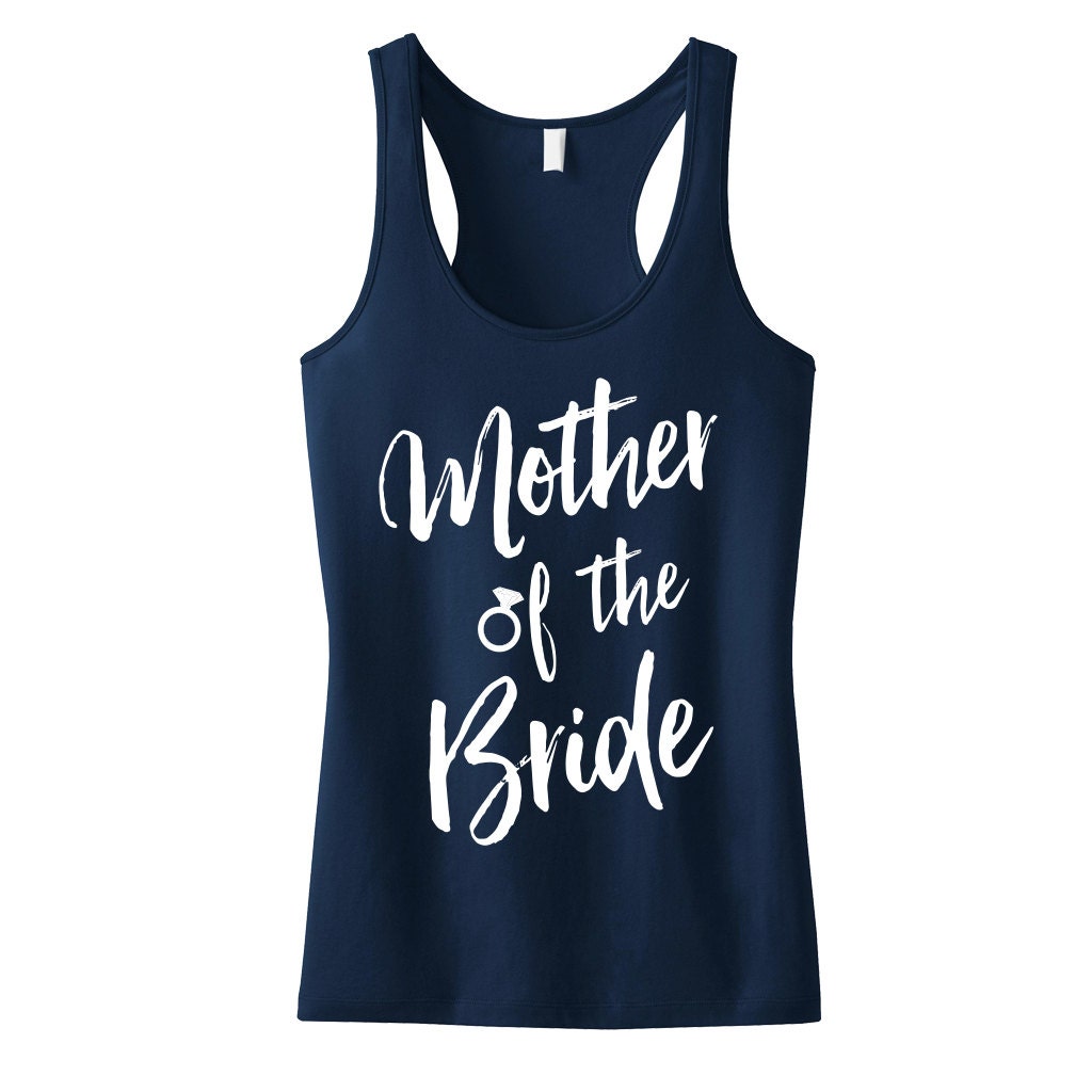 Mother Of The Bride Tank Top 1 Color Script Print Pick Etsy