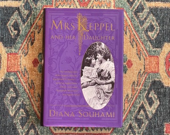 Mrs Keppel and Her Daughter by Diana Souhami hardcover Biography Lover ...