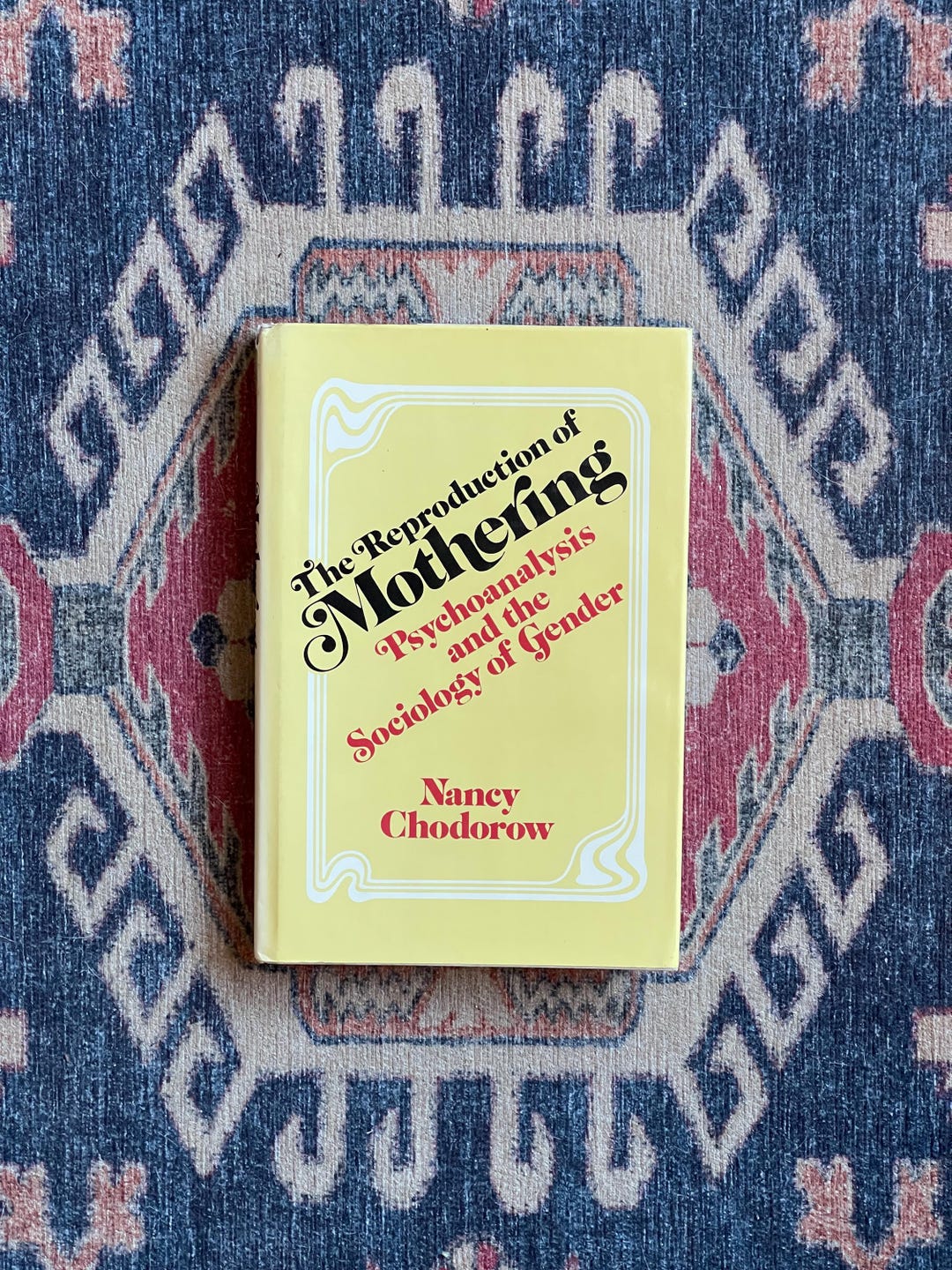 The Reproduction of Mothering by Nancy Chodorow First Edition - Etsy