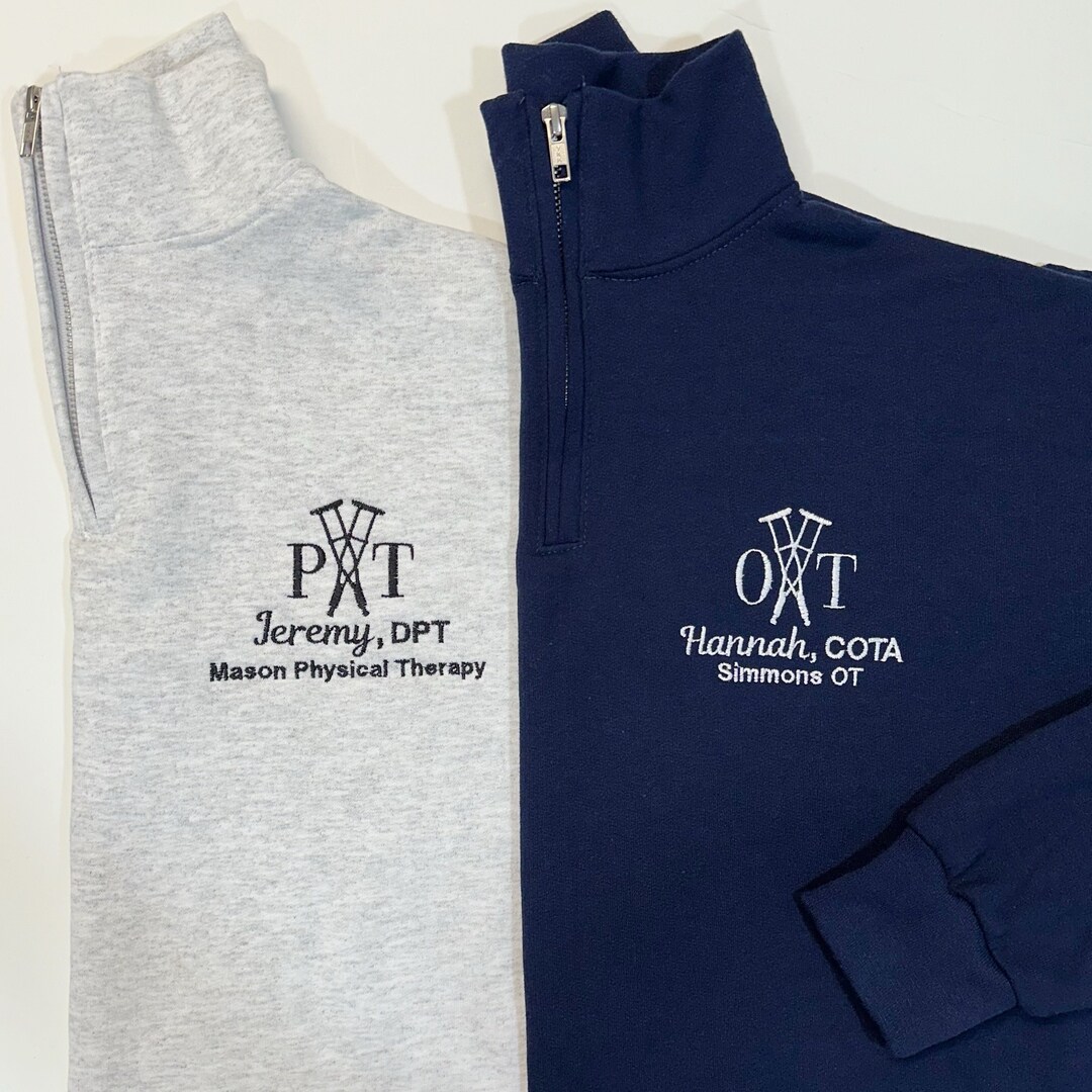 Physical Therapist Quarter Zip Sweatshirt, Occupational Therapy ...
