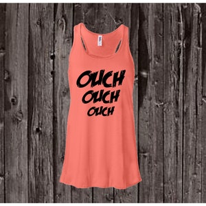 OUCH OUCH OUCH Flowy Racerback Tank Running Tank Womans - Etsy