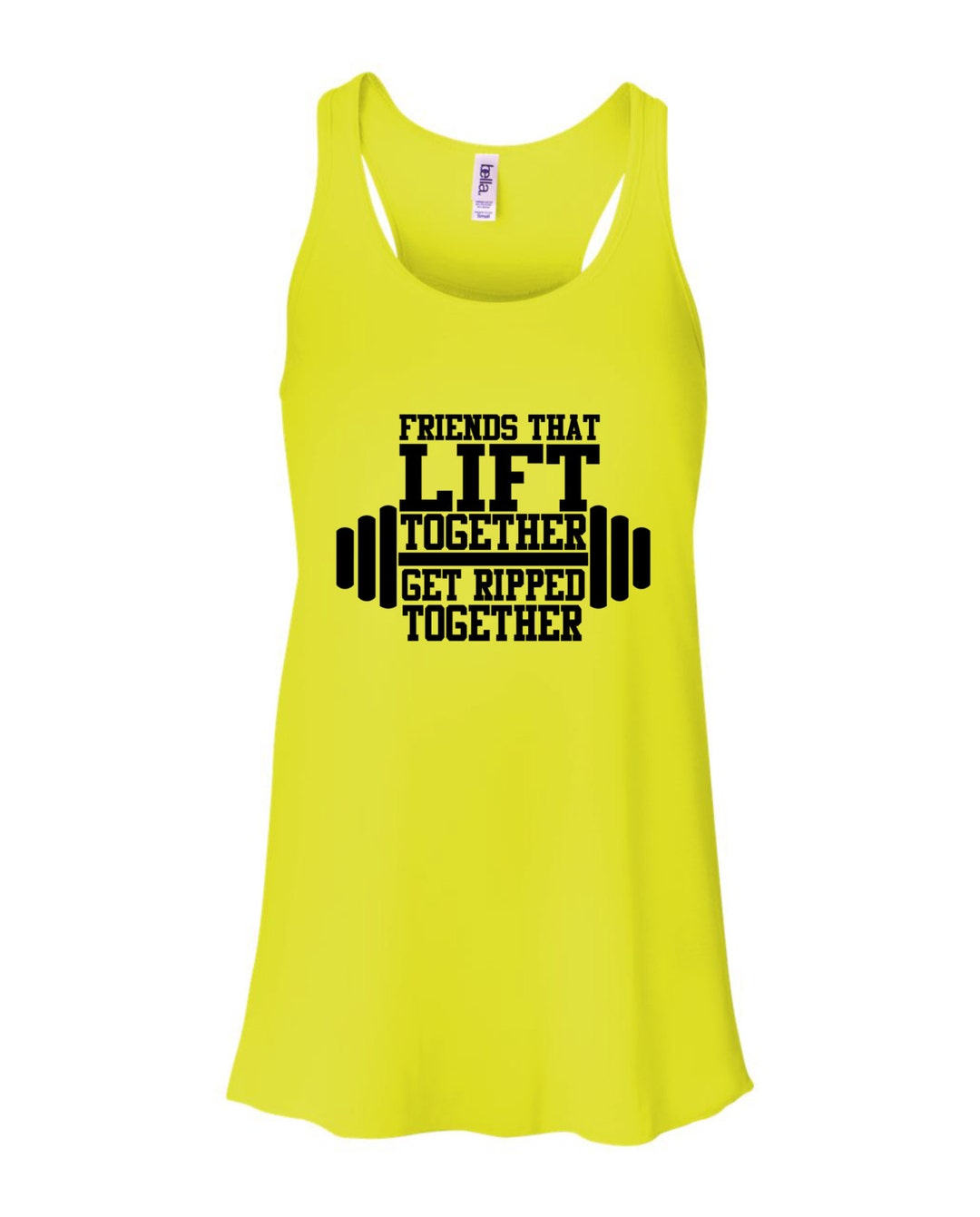 Friends That Lift Together Get Ripped Together Flowy - Etsy