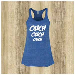 OUCH OUCH OUCH Flowy Racerback Tank Running Tank Womans - Etsy