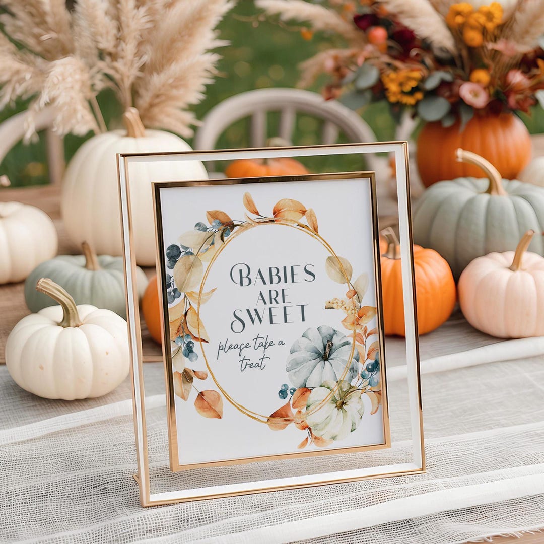 Fall Baby Shower Sign Babies Are Sweet, Pumpkin Theme Decor 8x10in ...