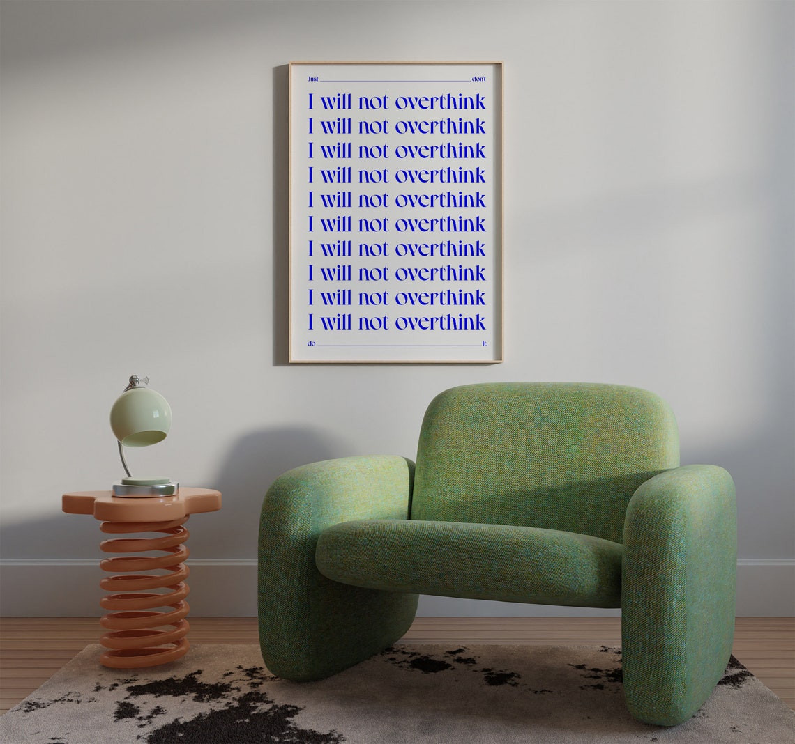 Overthinking Mantra Wall Art Sayings Printable Decor Overthinker Quote ...