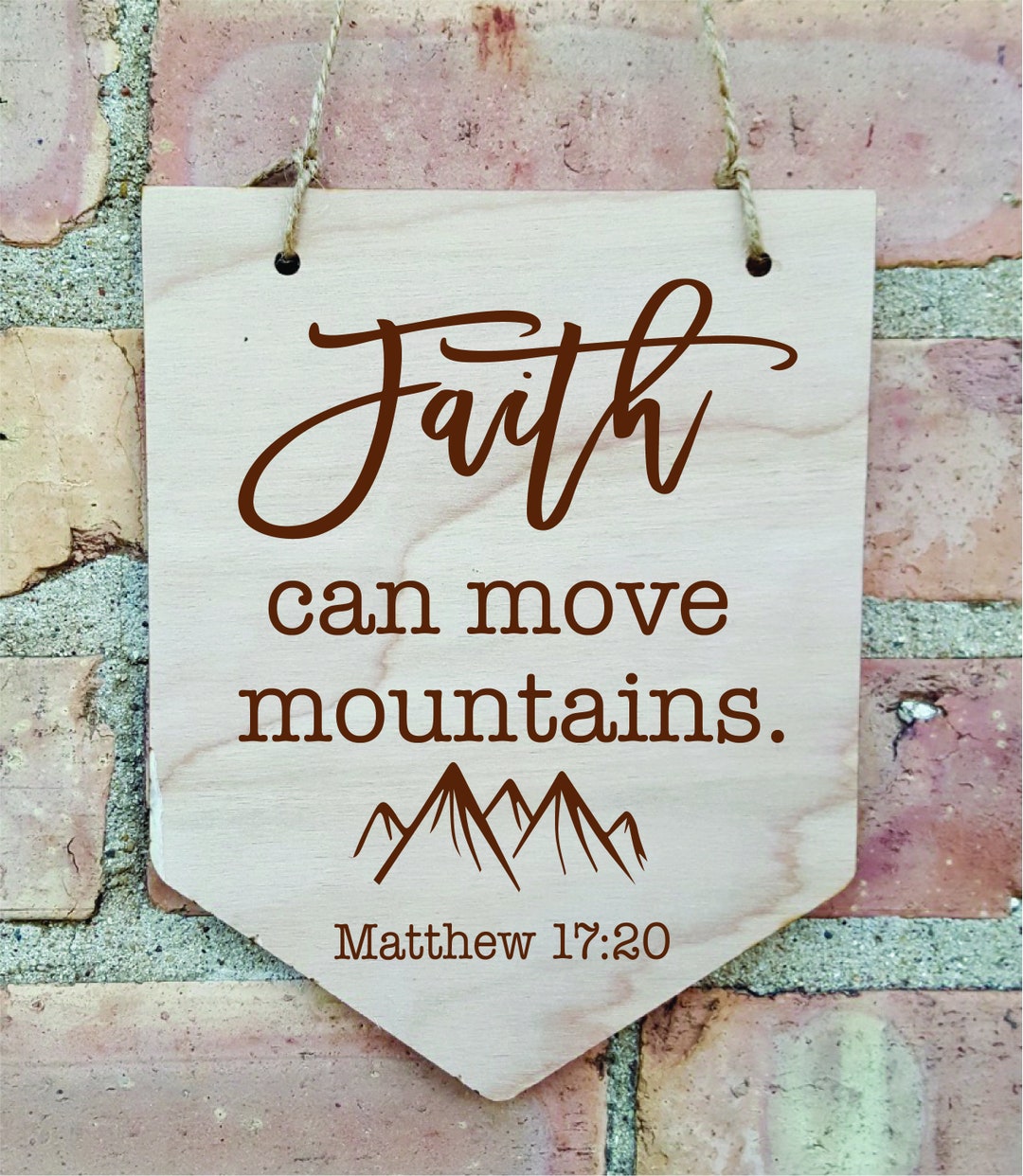 Faith Can Move Mountains Laser Sign, Rustic Wood Sign, Bible Verse Home ...