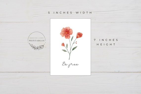 Be Free Printable Greeting Card, Digital Download, 5x7 Greeting Card ...