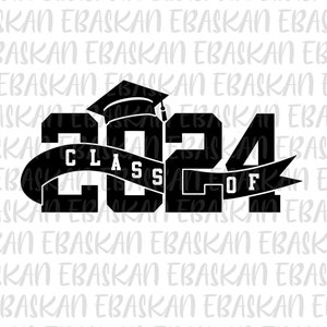 Class of 2024 Png Svg Eps Dxf Graduation Design 2024 Senior Class ...