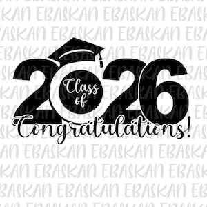 Class of 2026 Png Svg Eps Dxf Graduation Design 2026 Senior Class ...