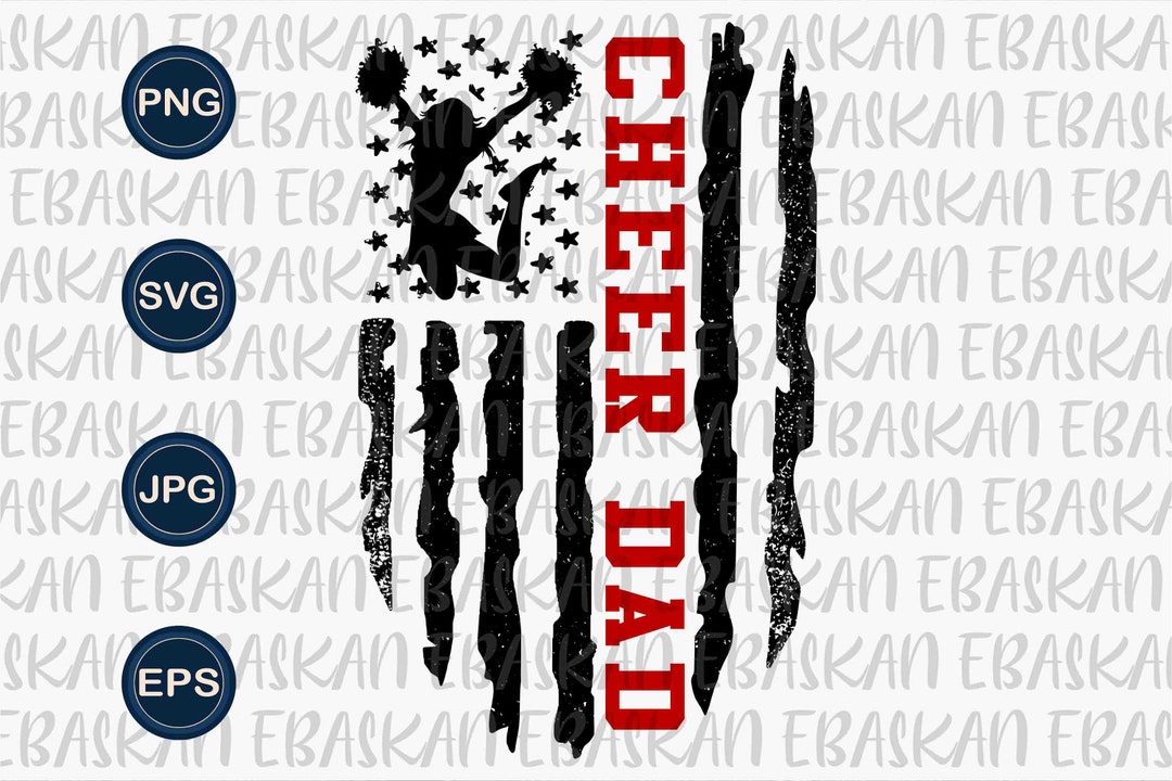 Cheer Dad American Flag Design, Cheerleader PNG SVG (digital Download ...