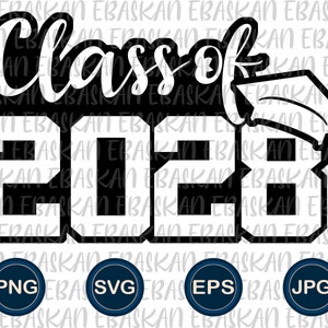 Class of 2028 PNG SVG Twenty Eight Graduation Design 2028 Senior Class ...