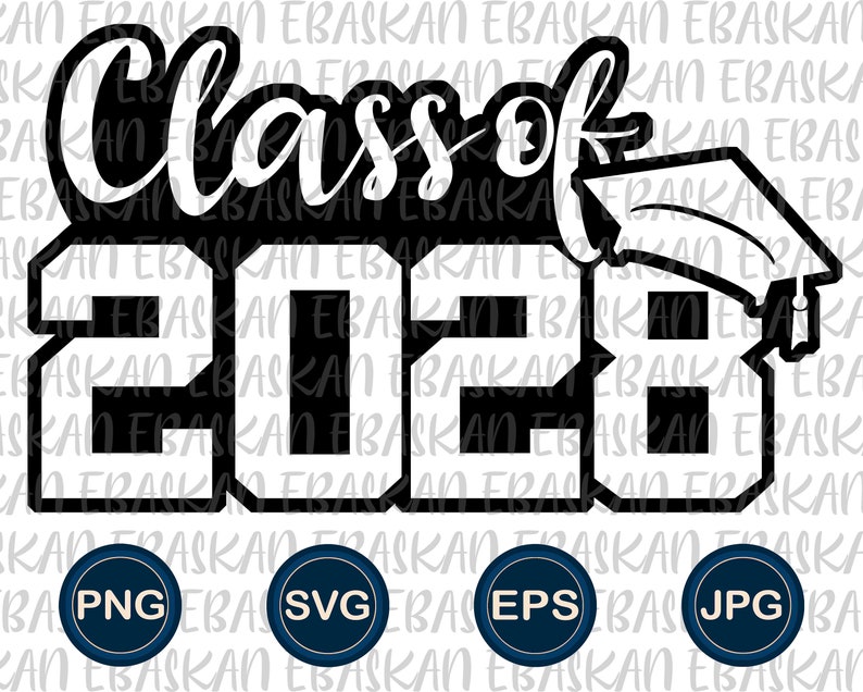 Class of 2028 PNG SVG Twenty Eight Graduation Design 2028 - Etsy
