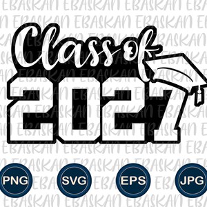 Class of 2027 PNG SVG Twenty Seven Graduation Design 2027 Senior Class ...