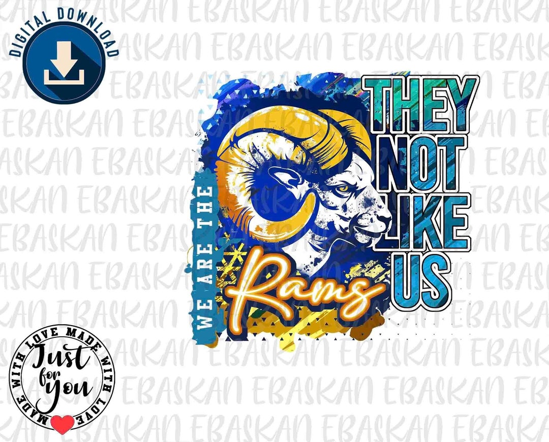 We Are Rams PNG, They Not Like Us Png, Rams Athletics Png, Rams Game ...