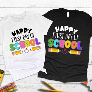 Happy First Day of the School PNG SVG EPS Teacher Student Tee Design ...