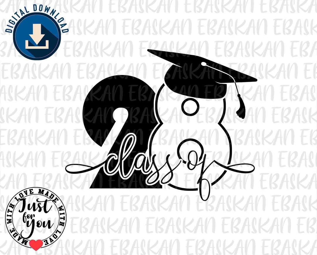 Class of 2028 Svg Png Eps Dxf Graduation Design 2028 Senior Class ...