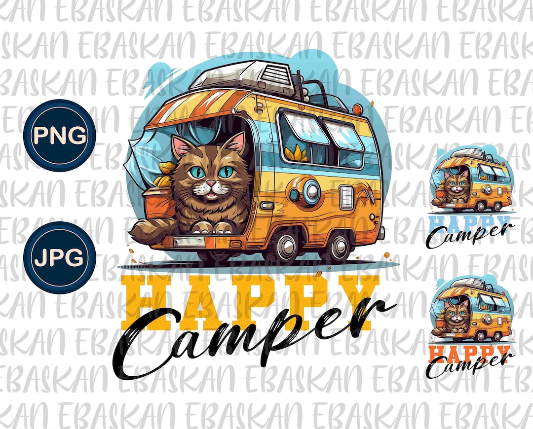 Happy Camper Cat PNG Camping Crew Trip Friends Family Camp Tent Life ...