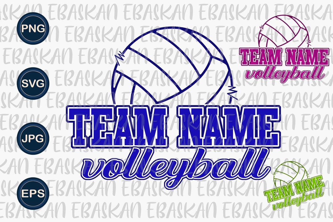 Custom Volleyball Team Design: PNG, SVG, EPS (digital Download) - Etsy