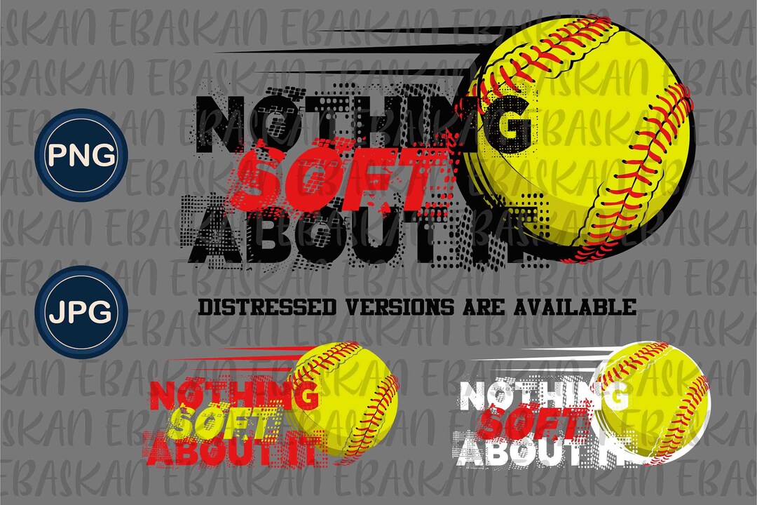 Nothing Soft About It Png Softball Game Day Design Pitcher Softball ...