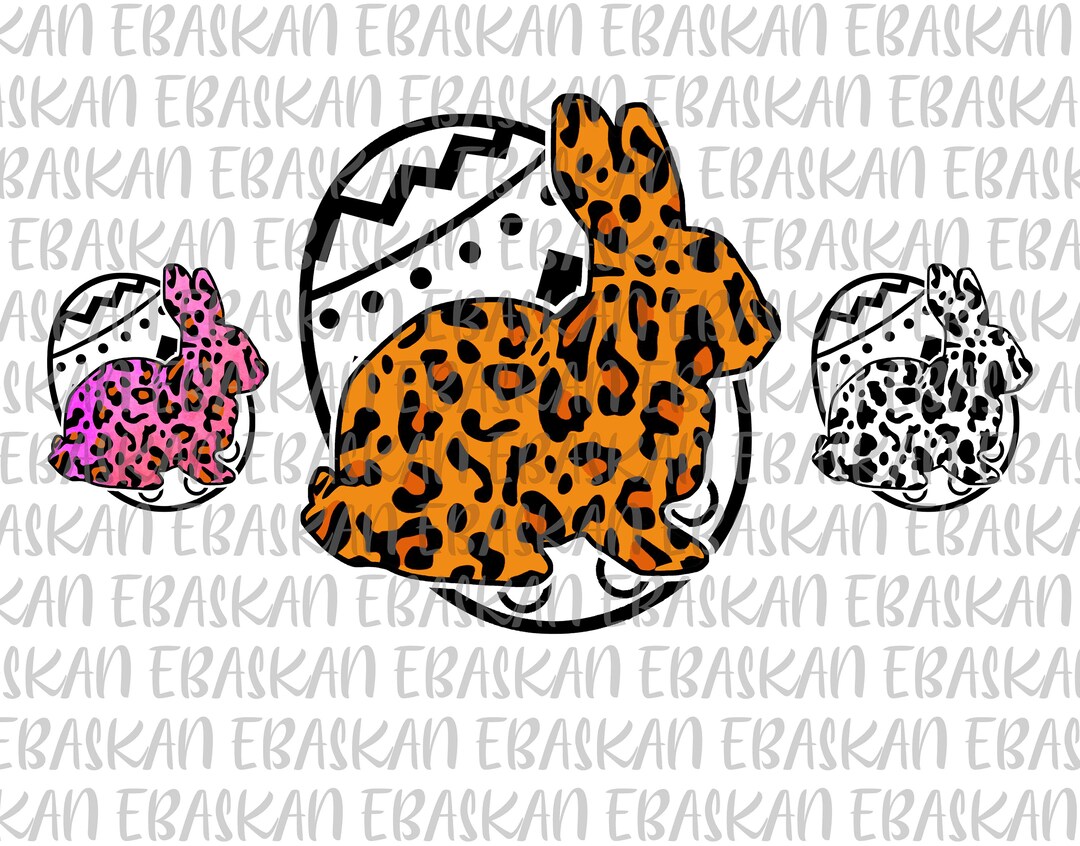 Leopard Easter Bunny 3 in 1 PNG Svg, Easter Egg Leopard Pattern Rabbit ...